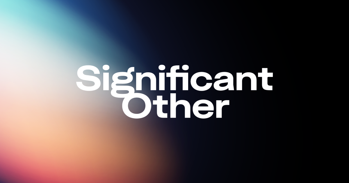 Significant Other | Creative Agency for Creative Strategy, Digital ...